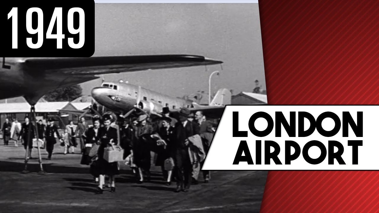 London Heathrow Airport (1949) - YouTube