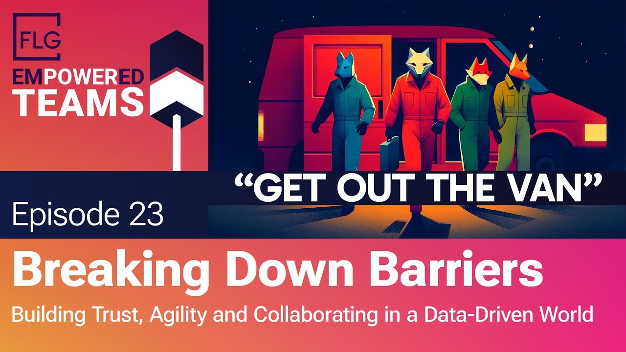 Breaking Down Barriers – Empowered Teams Podcast - YouTube