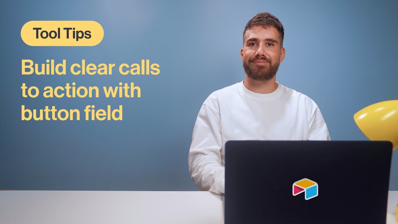 Tool Tips: Create Clear CTAs with the Button Field | Airtable - YouTube