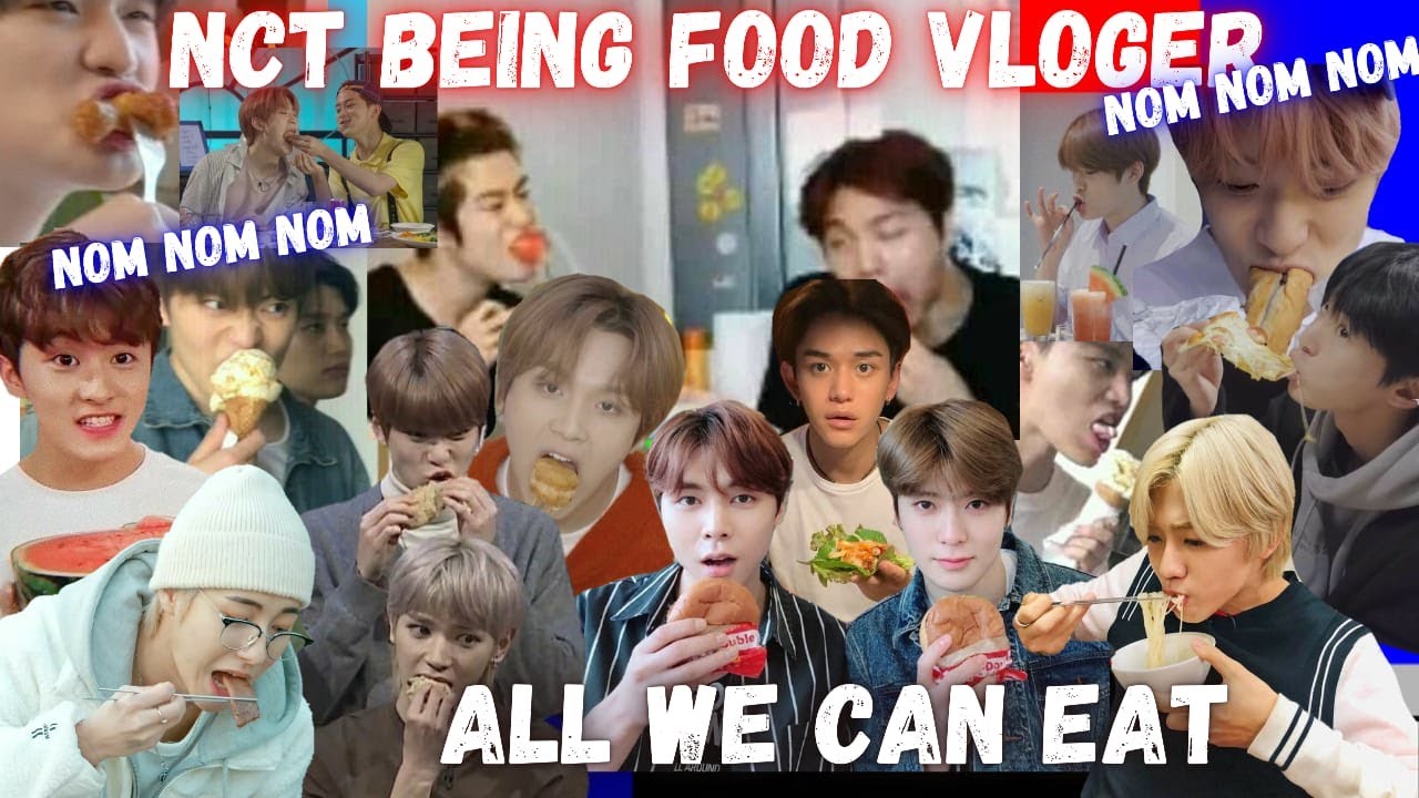 NCT MUKBANG AND LOVE FOOD, NCT TRYIN' TO BE FOOD VLOGER - YouTube