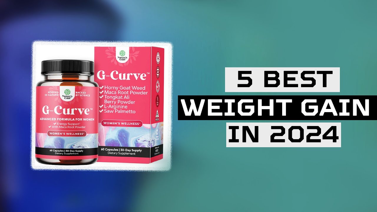 5 Best Supplements for Weight Gain in 2024 Gain Muscle & Mass Fast ...