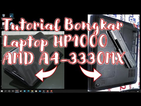 Bongkar Laptop HP 1000 AMD A4-3330MX APU with Radeon(tm) HD Graphics 2.30 GHz - YouTube