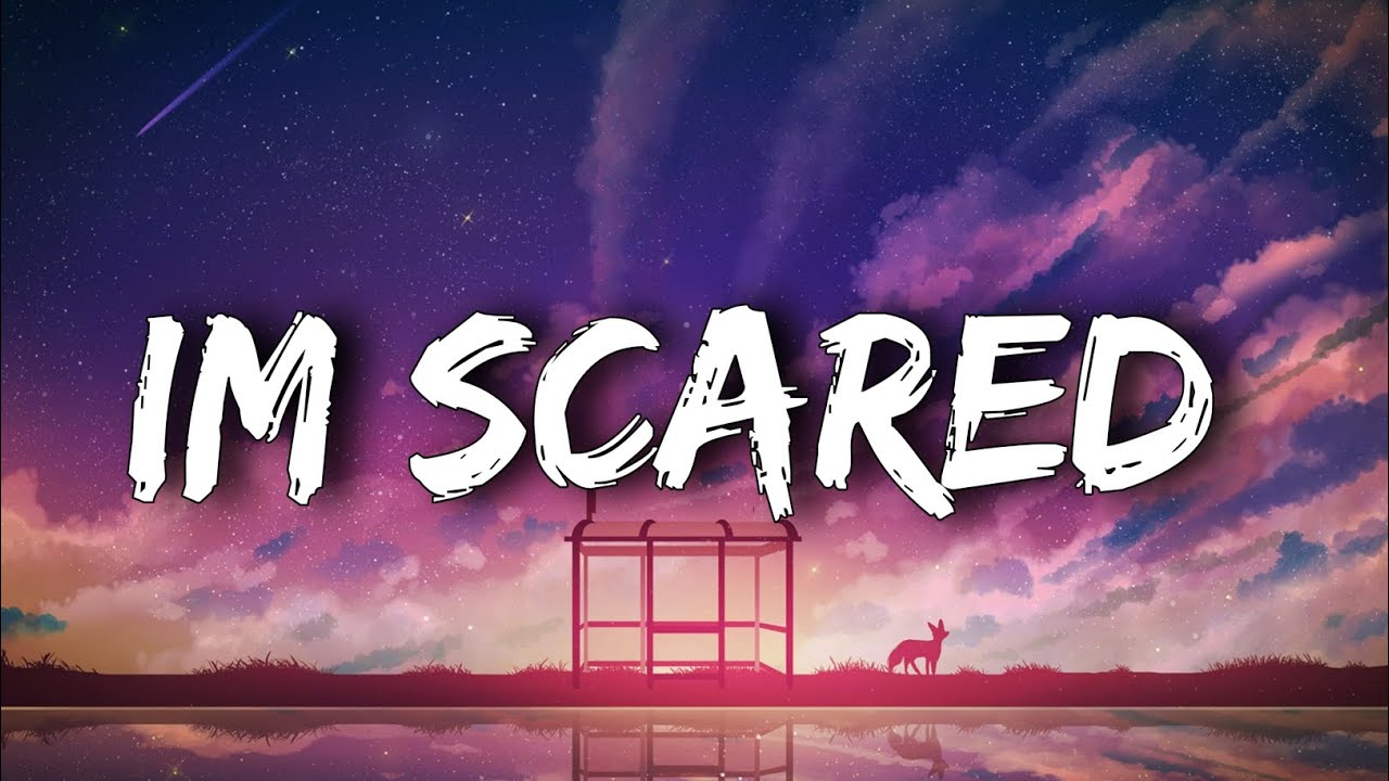 I'm Scared - Leo ( Lyrics ) - YouTube