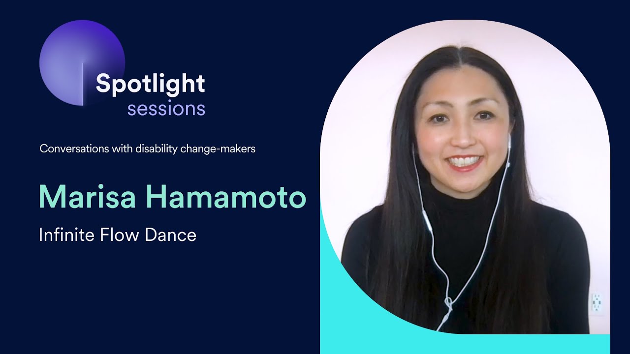 Marisa Hamamoto of Infinite Flow Dance | accessiBe's Spotlight Sessions - YouTube