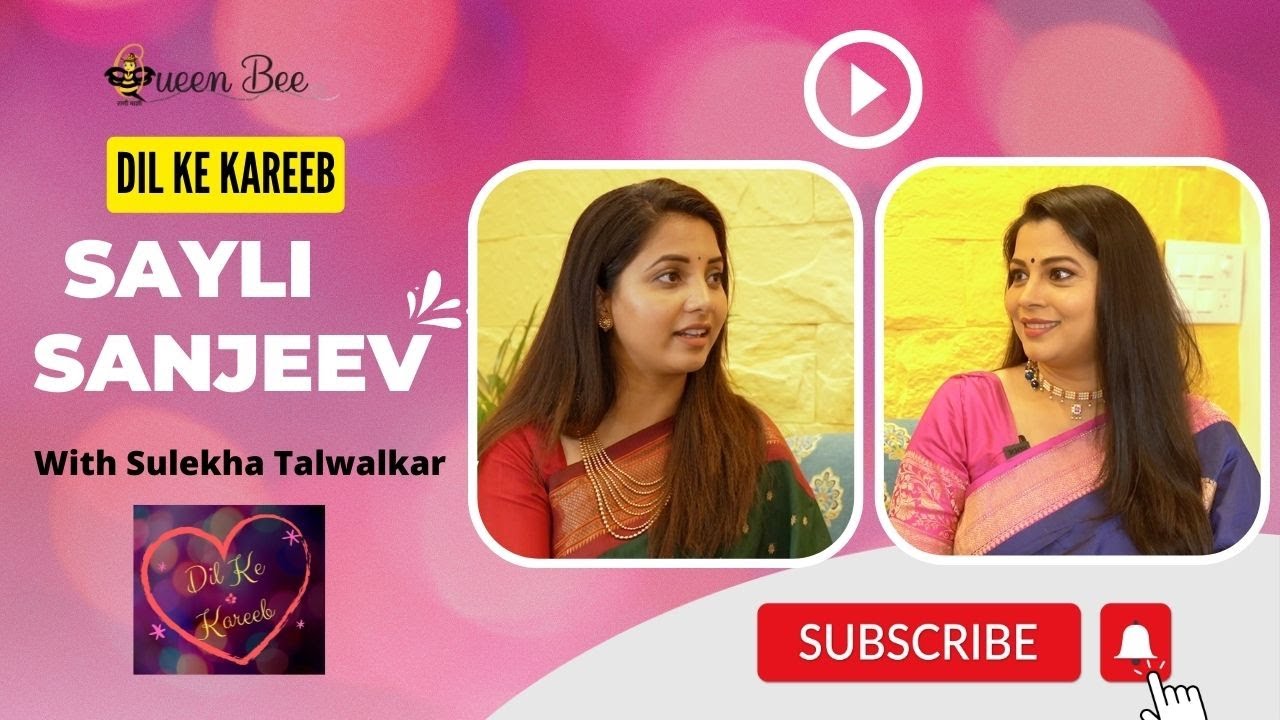 Sayli Sanjeev on Dil Ke Kareeb with Sulekha Talwalkar !!! - YouTube