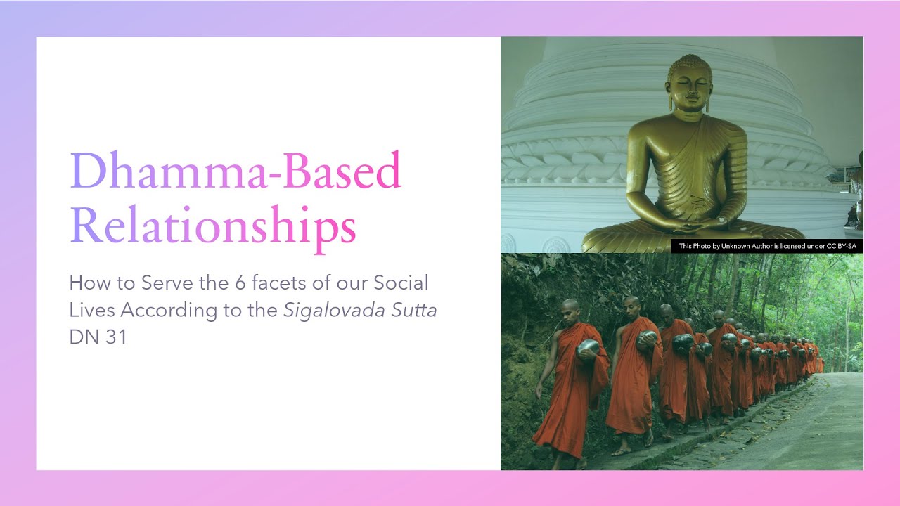 Social Harmony: Dhamma-Based Relationships - YouTube