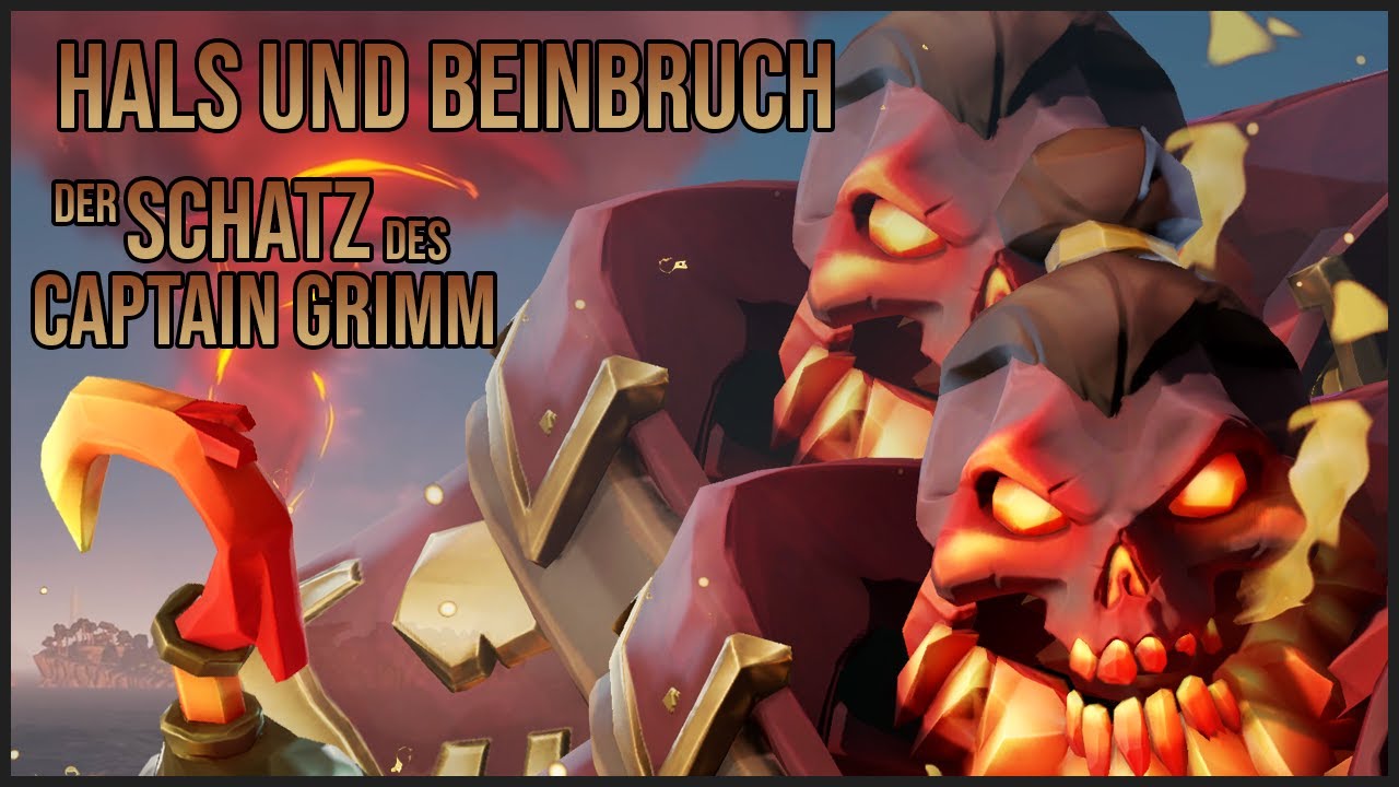 Sea of Thieves: Hals- und Beinbruch - Der Schatz des Captain Grimm ...