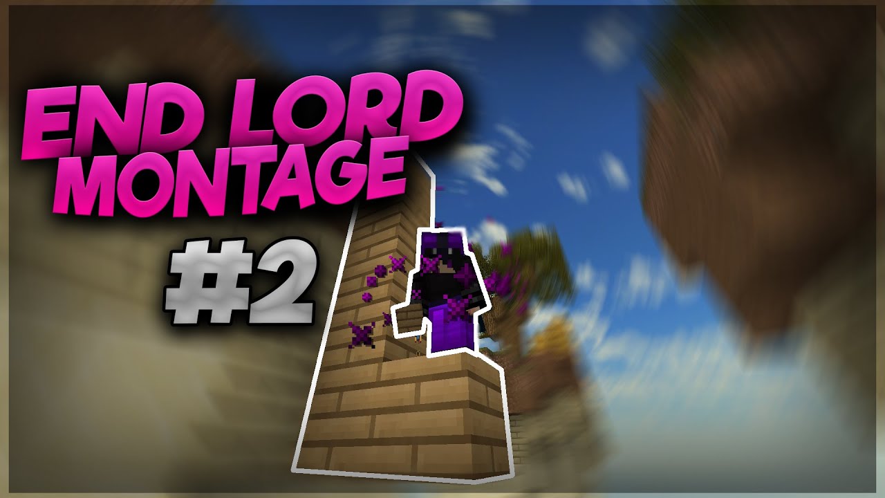 [Montage] End Lord Block Clutches v2 - YouTube
