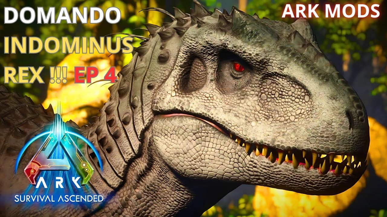 DOMANDO INDOMINUS REX !!! PARTE 4 ARK SURVIVAL ASCENDED GAMEPLAY ARK ...