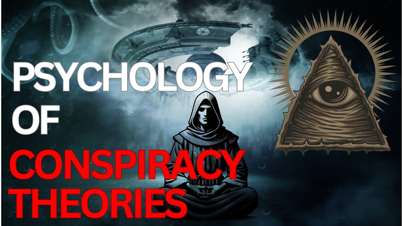Why People Believe Conspiracy Theories | The Psychology Behind ...