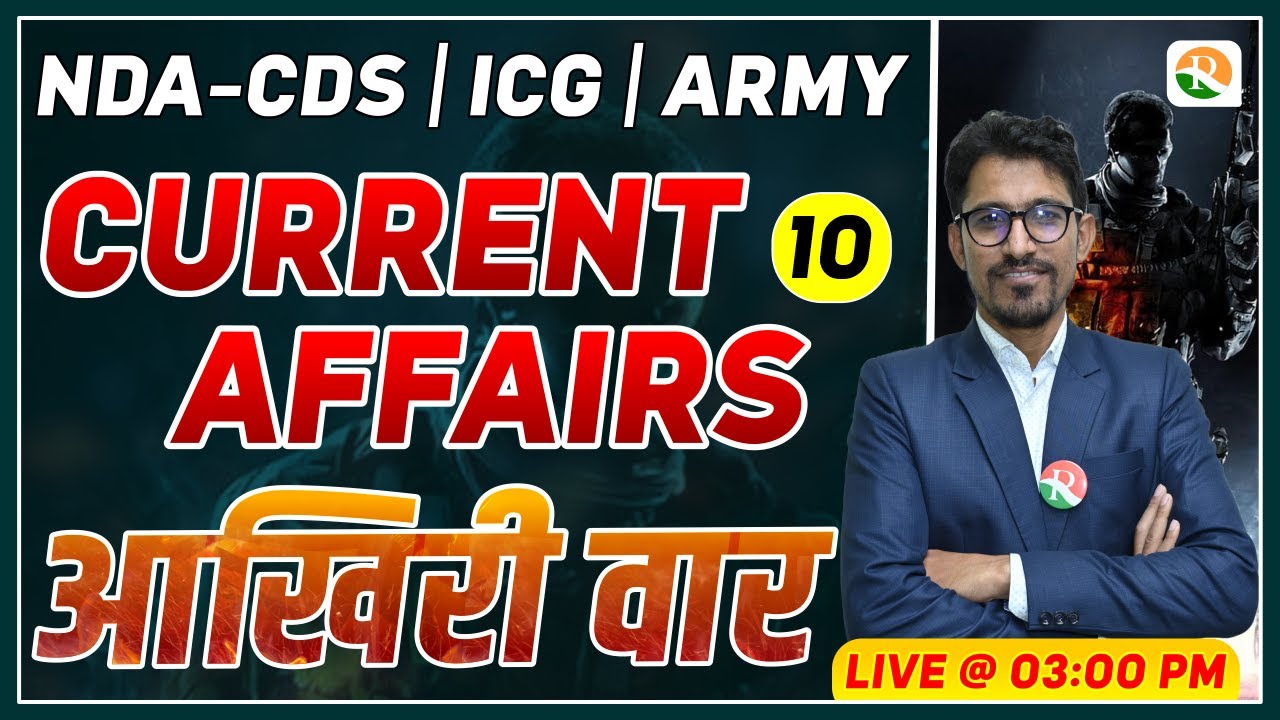 Current Affairs Practice -10 | Current Affairs Practice for NDA 2024 ...