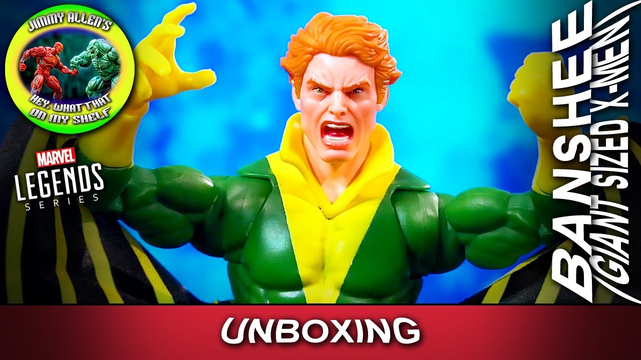 BANSHEE (GIANT SIZED COMIC X-MEN) - Marvel Legends - HASBRO - Unboxing ...