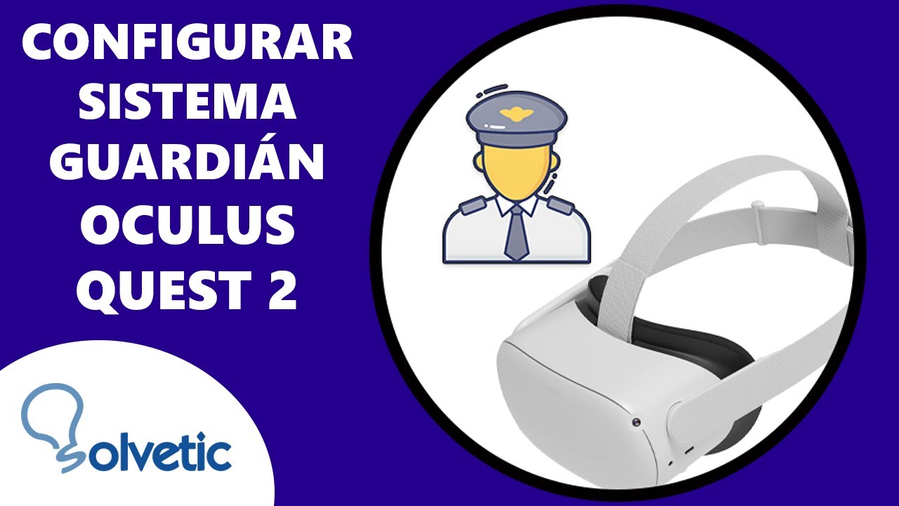 ⚙️ Configurar Sistema Guardián Oculus Quest 2 - YouTube