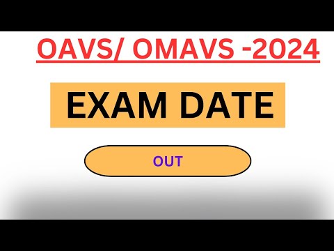 OAVS/OMAVS-2024 /EXAM DATE OUT / CBT DATE OUT / - YouTube