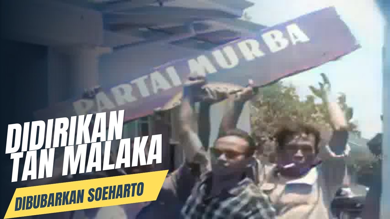 Partai Murba Dibangun Tan Malaka Dibubarkan Soeharto Sewaktu Orde Baru ...