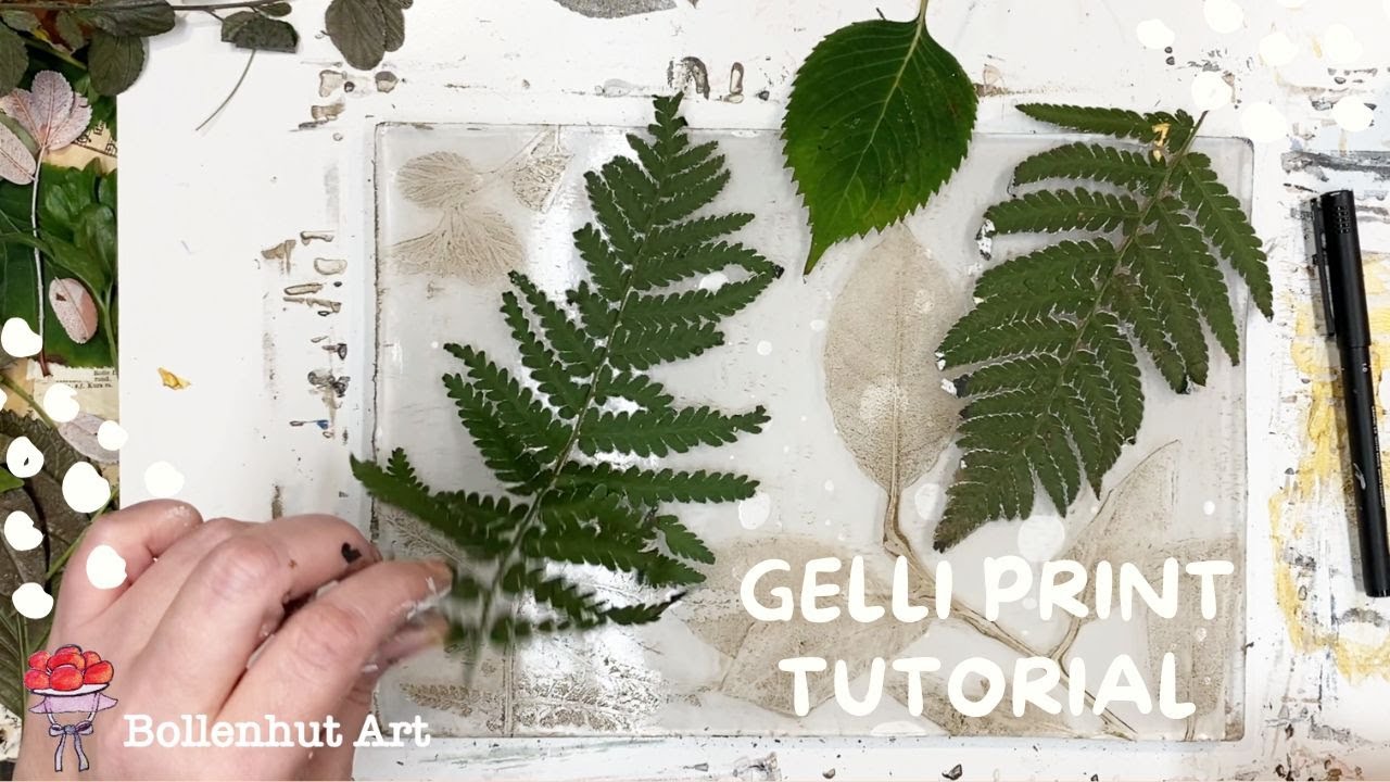 Gelli Plate Tutorial ️ Pflanzen Monoprint ️ 10 x Schritt für Schritt ans Ziel ️BOLLENHUT ART ️ ...