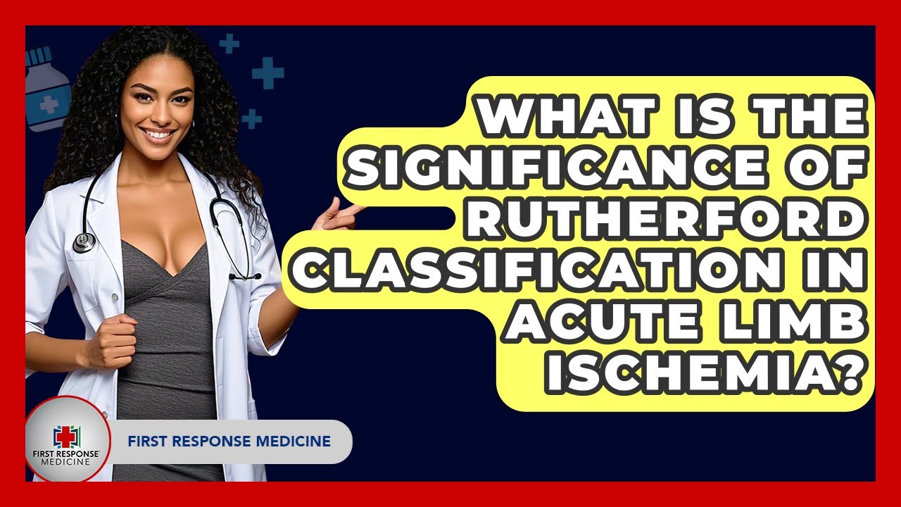 What Is The Significance Of Rutherford Classification In Acute Limb ...