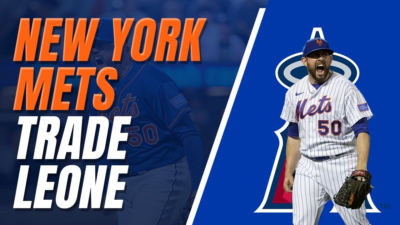 The New York Mets Trade Dominic Leone To The Los Angeles Angels For ...