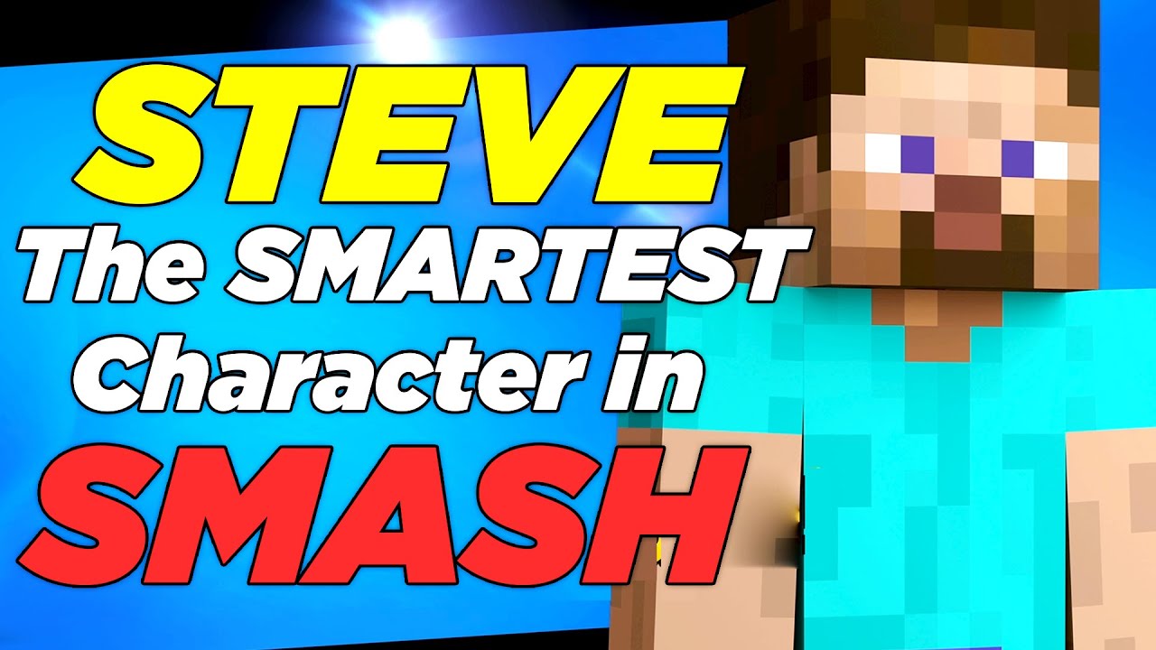 Minecraft Steve: The Smartest Character in Smash - YouTube