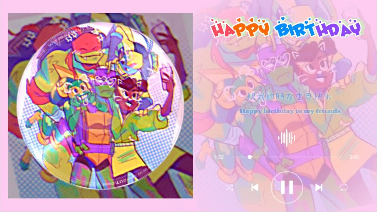 Rottmnt wish you a happy birthday 祝各位生日快乐 #tmnt #rottmnt #riseofthetmnt ...