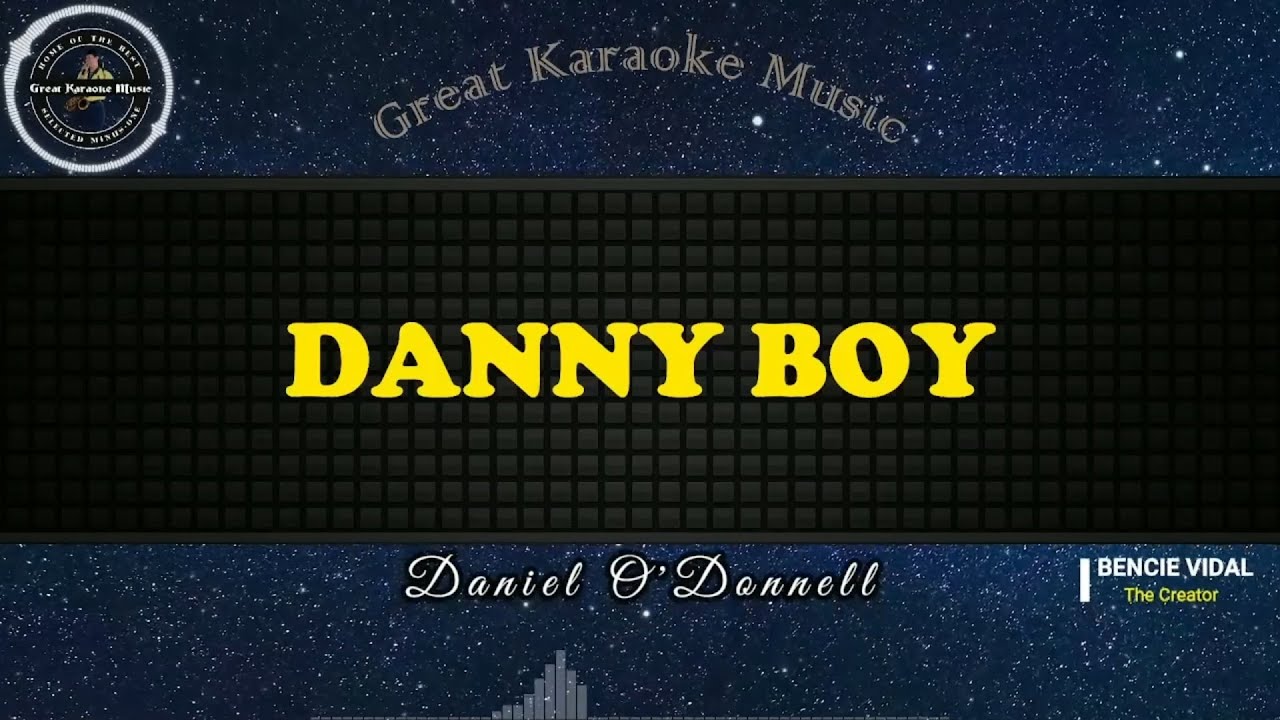 Danny Boy (KARAOKE) Daniel O'Donnell - YouTube