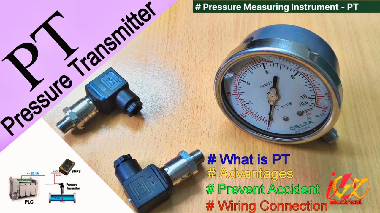 WIKA Pressure Sensor, Transducer, Transmitter explained | Working ...
