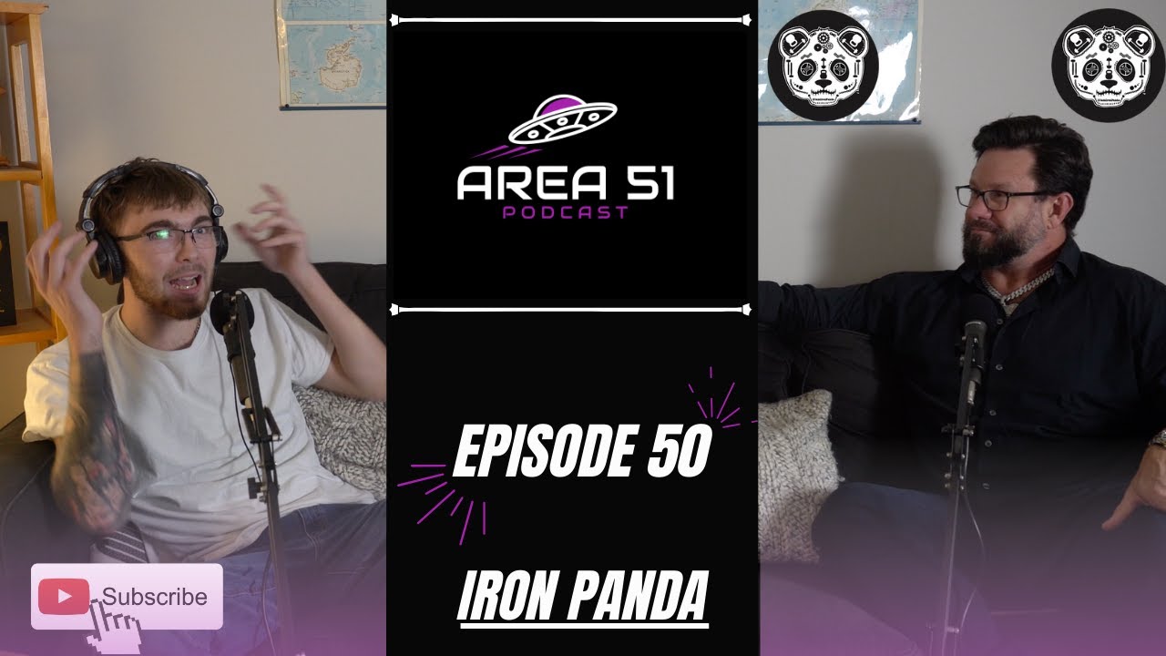 Iron Panda, finding yourself and making changes | Area 51 Podcast Episode 50 - YouTube