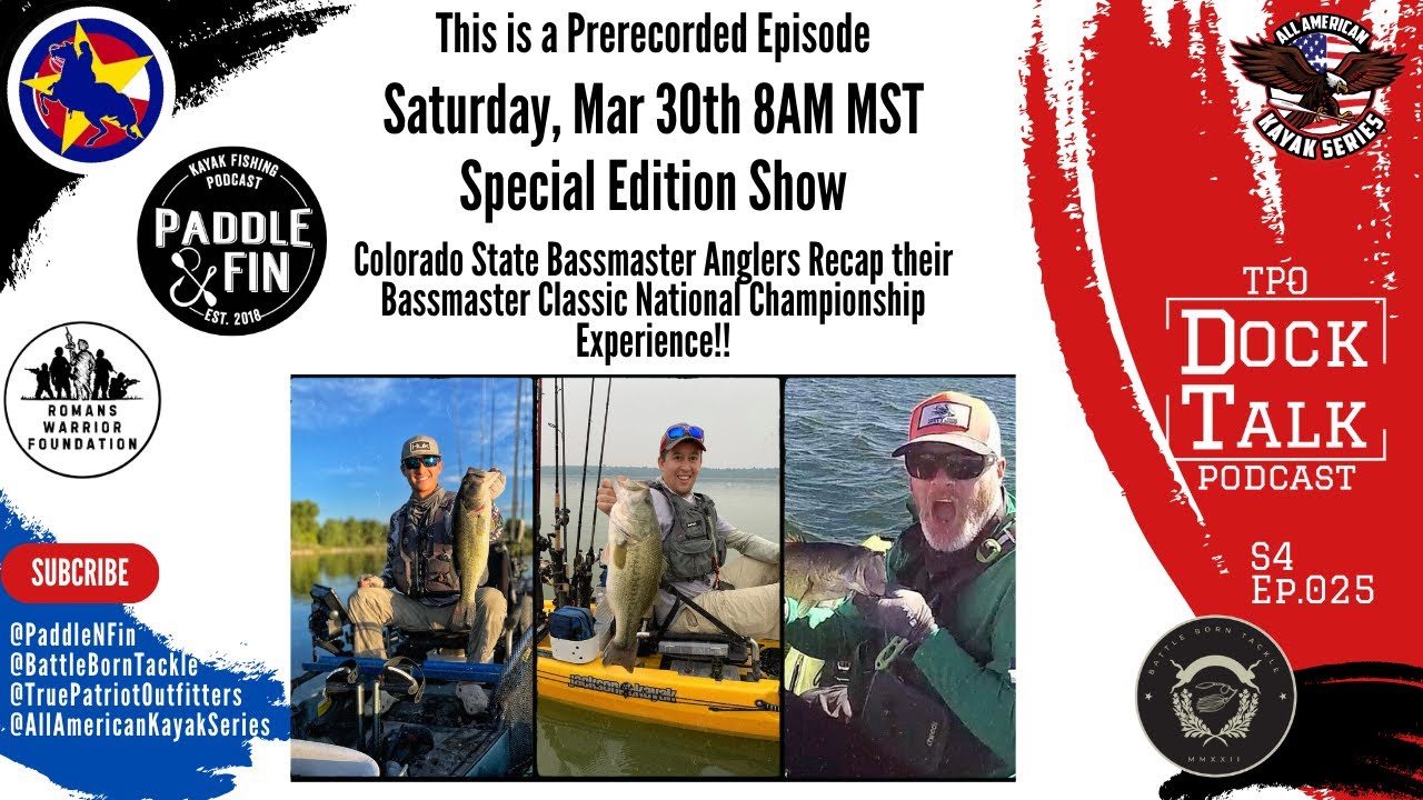 S4Ep025 TPO Dock Talk CO anglers Bassmaster Classic Review - YouTube