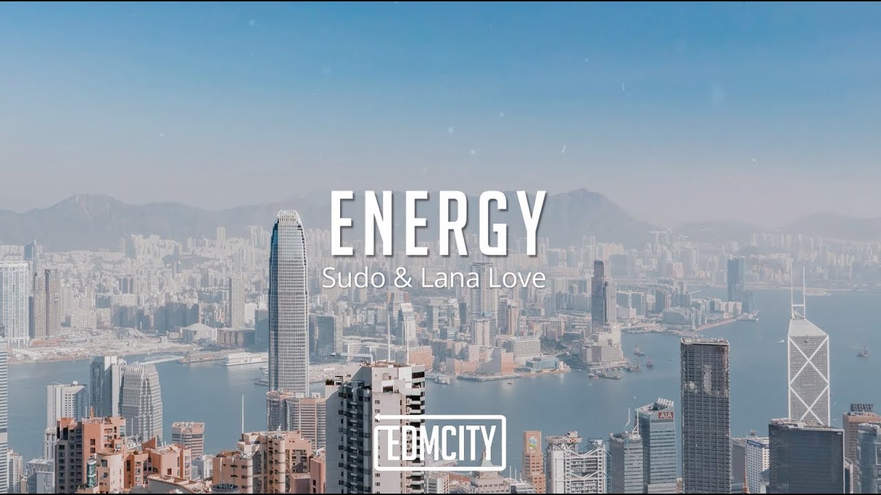 Sudo & Lana Love - Energy (Lyric Video) - YouTube