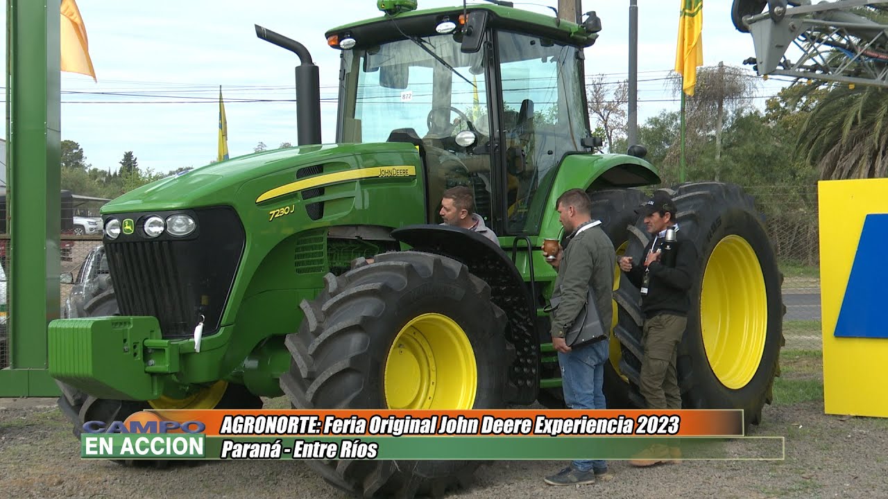 Agronorte: Feria Original John Deere en Paraná - Oscar Kurtz - YouTube