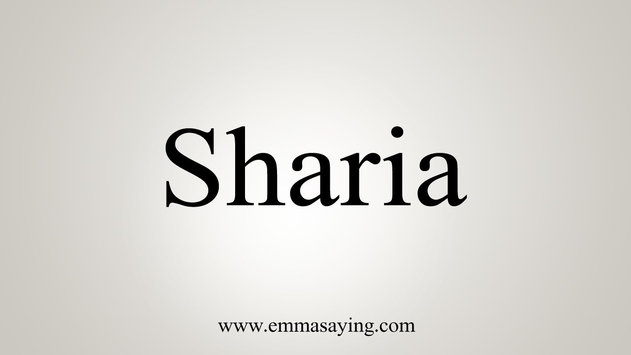 How To Say Sharia - YouTube