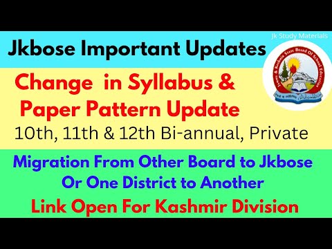 Jkbose Change in Syllabus & Paper Pattern Update & Migration From Other ...