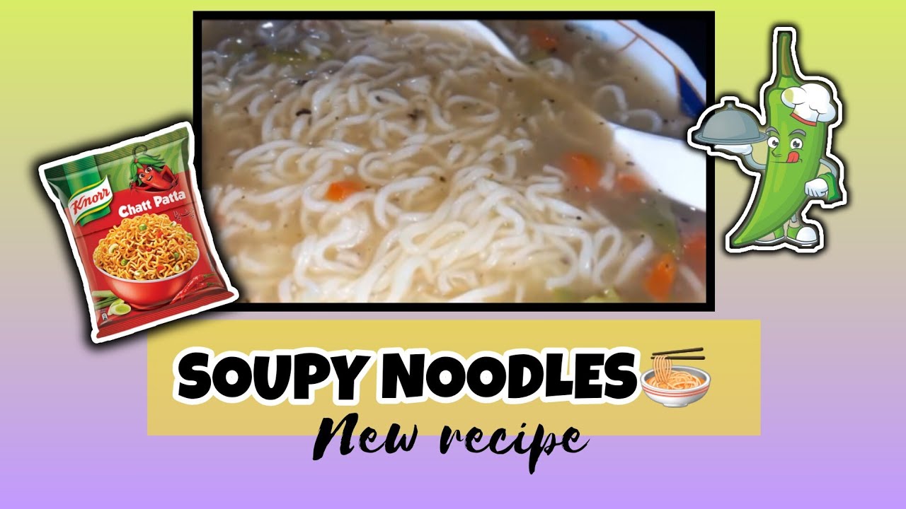 Soupy Noodles recipe | How to make Soupy Noodles recipe | Recipe By ...