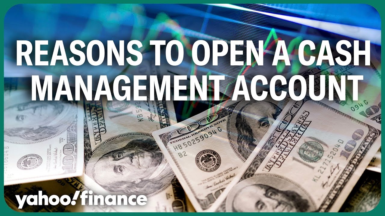 Top reasons to open a cash management account - YouTube