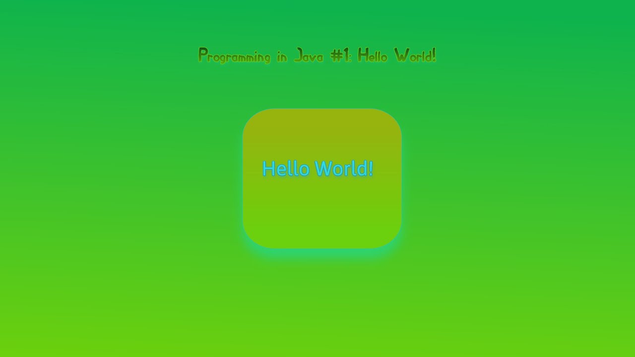 Programming in Java #1: Hello World! - YouTube
