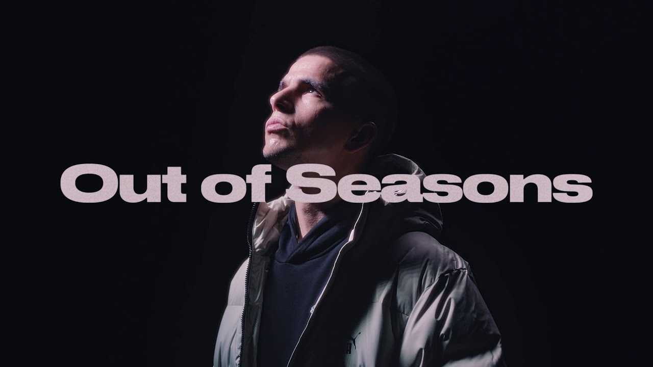 OUT OF SEASONS - YouTube