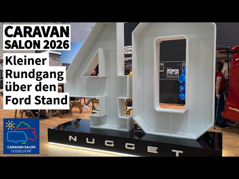 Caravan Salon 2026 | Kleiner Rundgang über den Ford Stand | Tolle News für den Nugget Hochdach