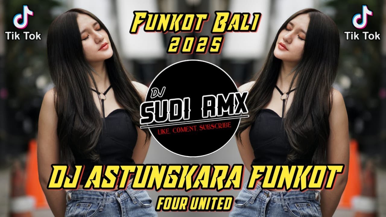 DJ ASTUNGKARA - FOUR UNITED REMIX FUNKOT 2025 | DJ SUDI RMX - YouTube Music
