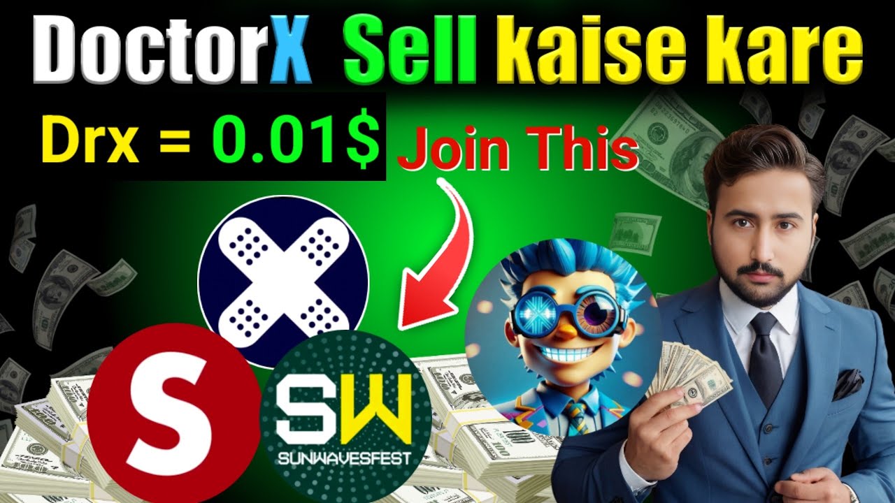 How To Sell Drx Coin | Doctor X Token Sell Kaise Kare | Doctor X Mining App | New Mining App ...