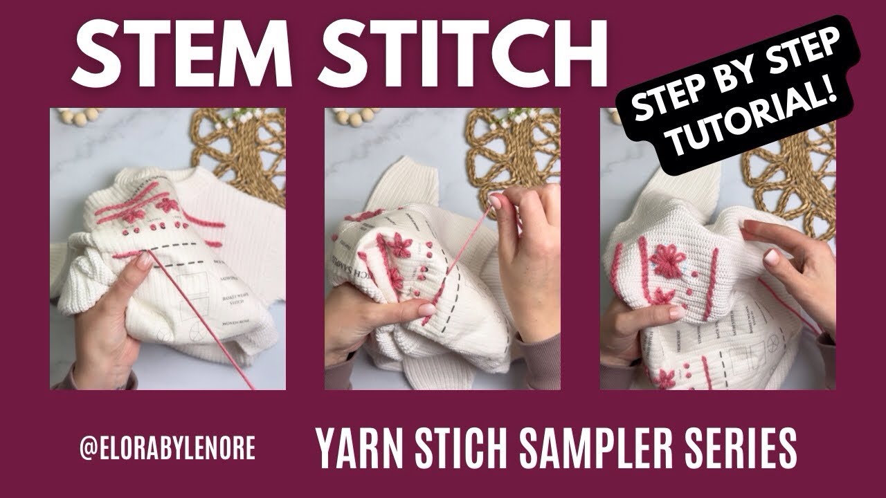 Stem Stitch: A Step by Step Tutorial. Yarn Stitch Sampler Series - YouTube