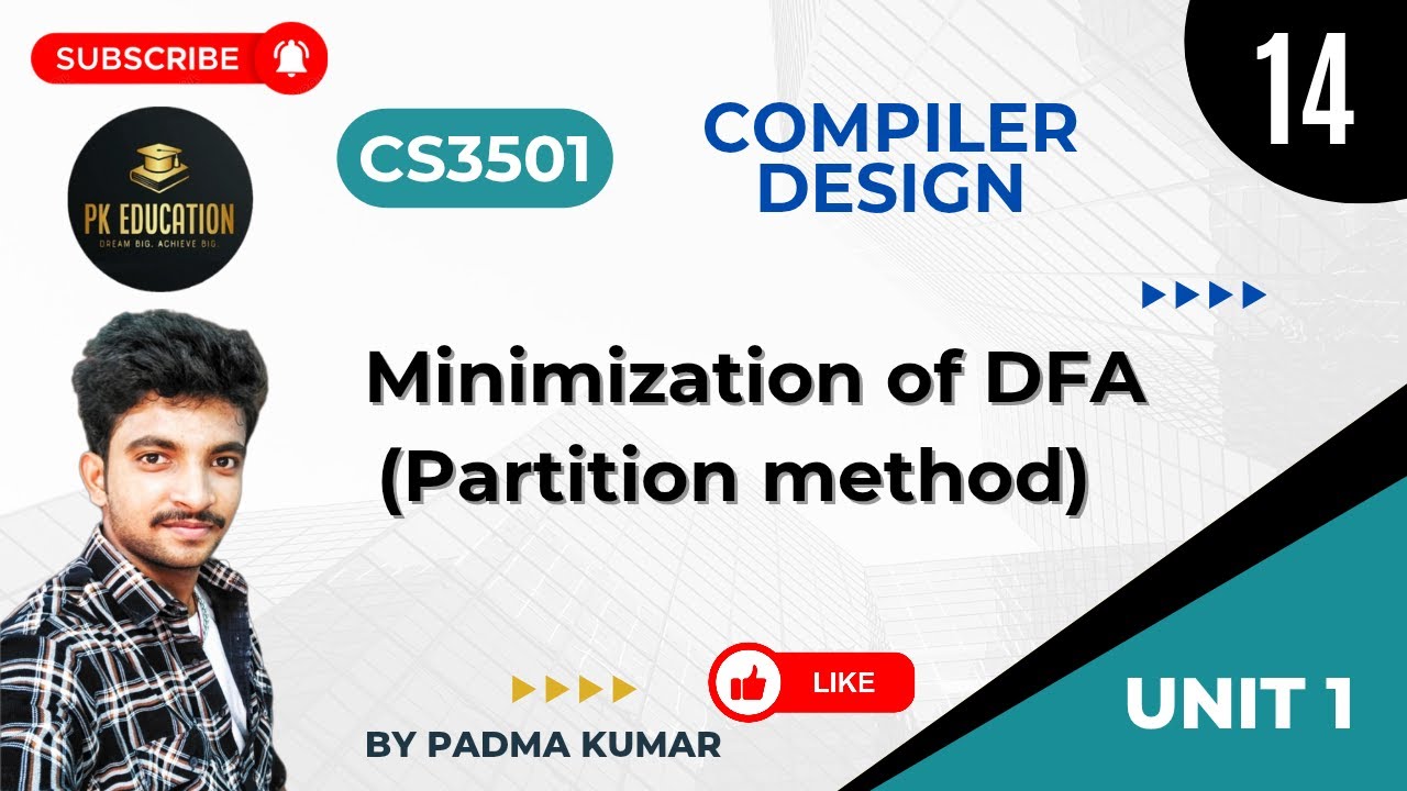1.14 DFA Minimization (Partition method) | Compiler Design | CS3501 ...