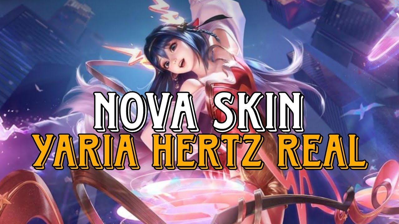 NOVA SKIN YARIA HERTZ REAL - HONOR OF KINGS BRASIL - YouTube