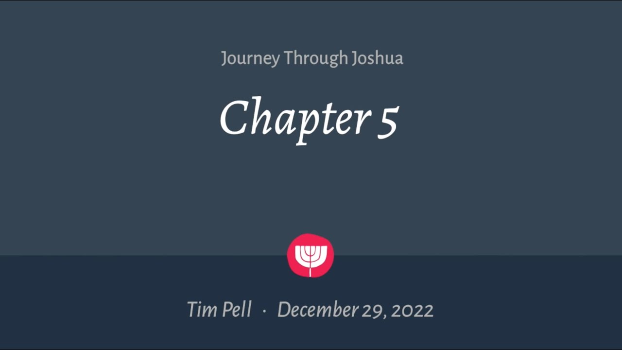 "Joshua Chapter 5" | December 29, 2022 - YouTube