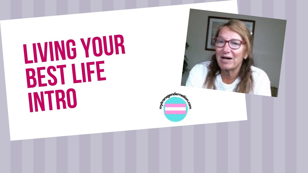 Living Your Best Life| MtF Transition - YouTube