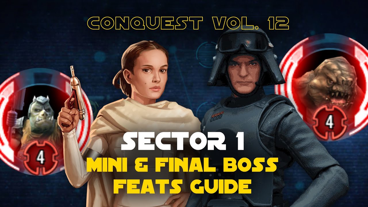 Hard Sector 1 Gamorrean Mini & Rancor Final Boss Guide | Conquest Vol ...