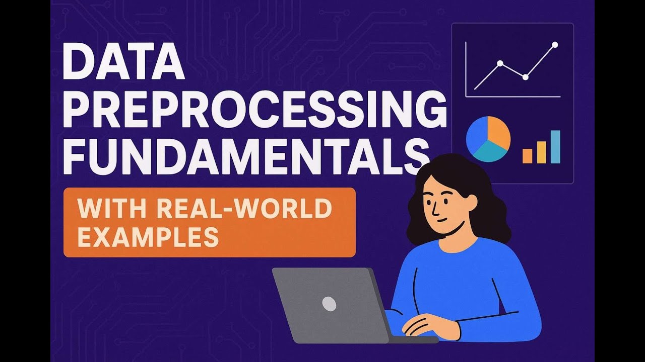 Data Preprocessing Fundamentals (with Real-World Examples) - YouTube