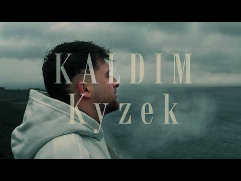 KYZEK - KALDIM [OFFICIAL MUSIC VIDEO]