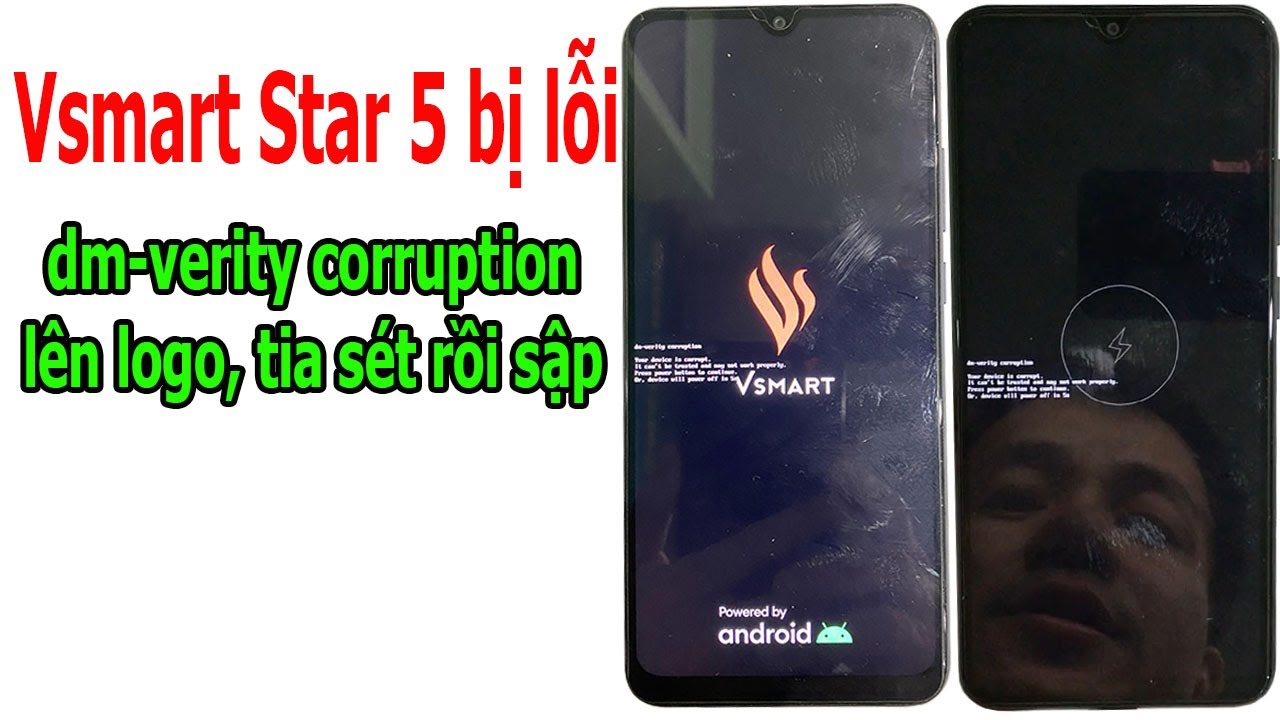 Vsmart Star 5 bật nguồn chỉ lên logo Vsmart báo lỗi dm-verity ...