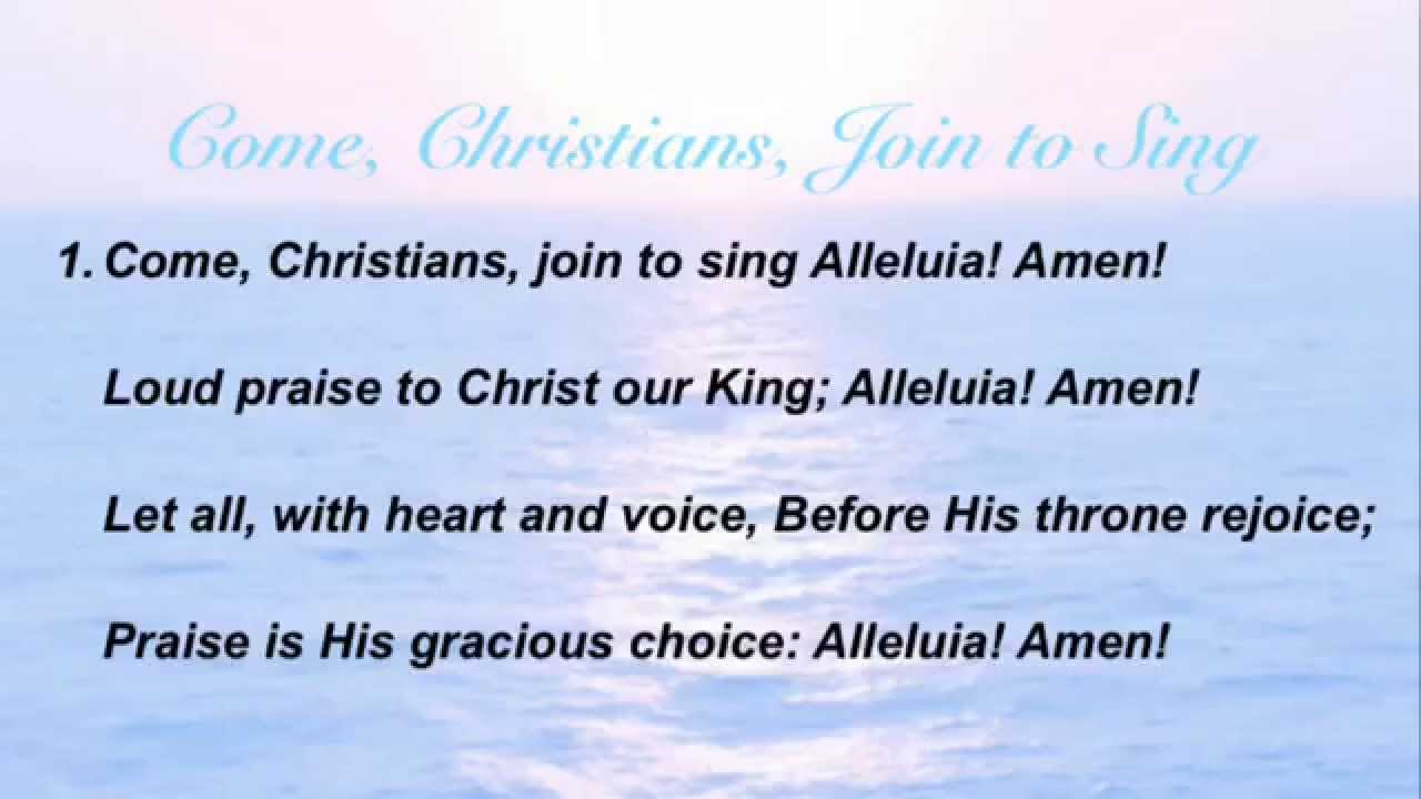 Come, Christians, Join to Sing (Baptist Hymnal #231) - YouTube