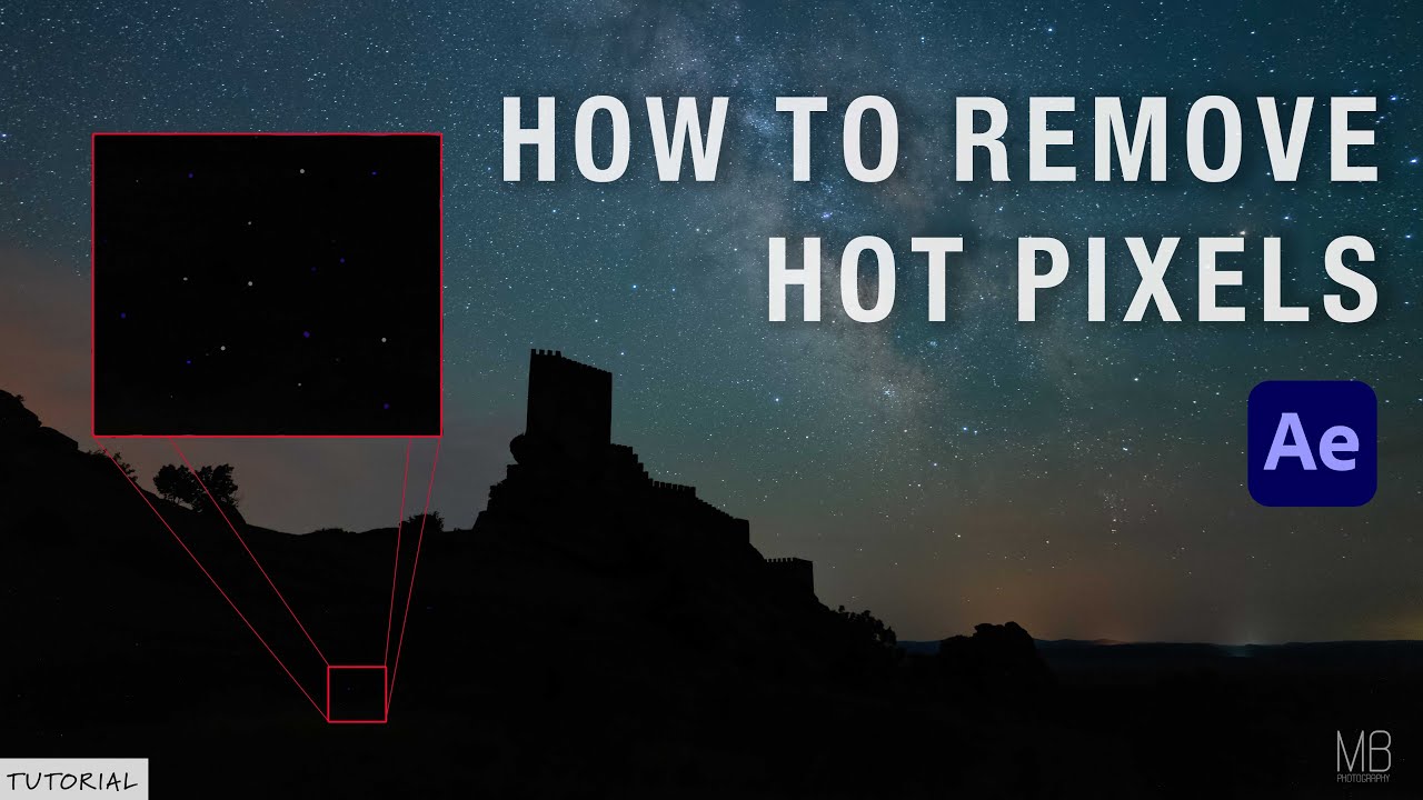 Goodbye Hot Pixels | TUTORIAL - YouTube